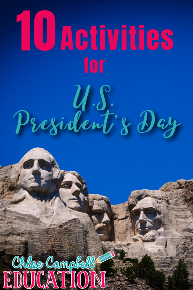 10 Activities for U.S. Presidents Day – Chloe Campbell Education