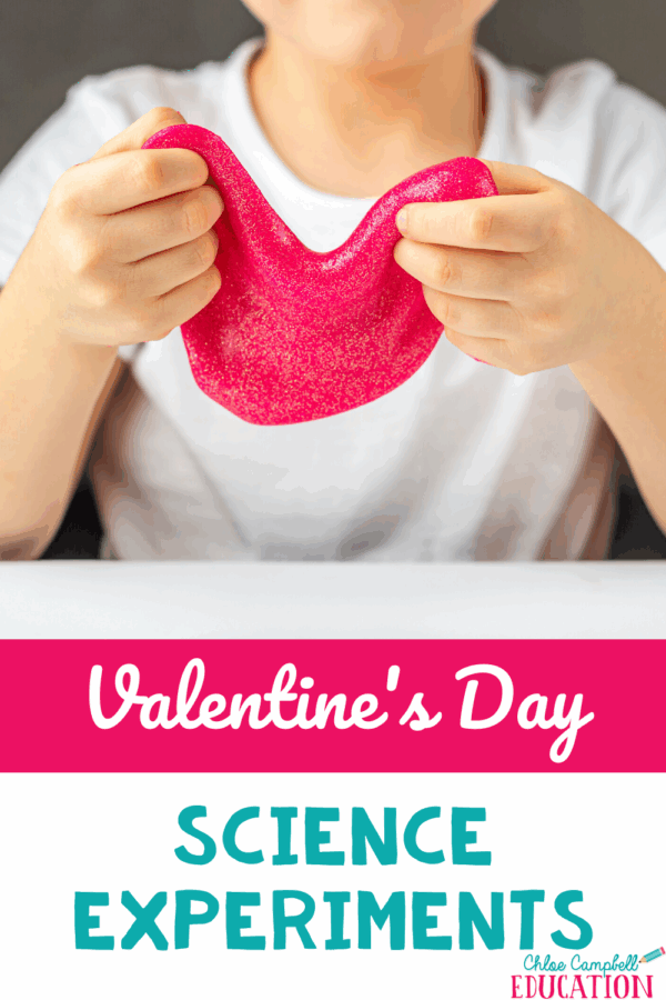 Valentine’s Day Science Experiments your students will love – Chloe ...