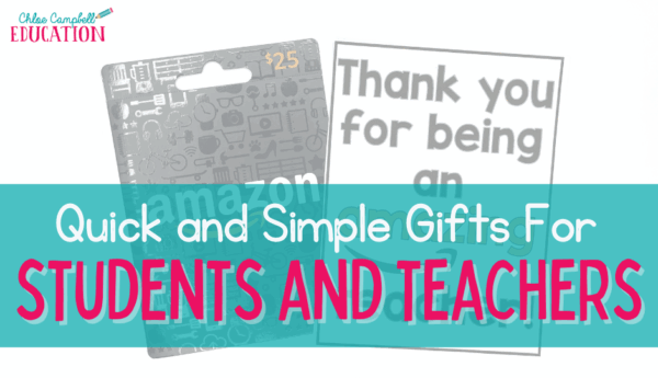Quick and Simple End of the School Year Gifts For Students and Teachers ...