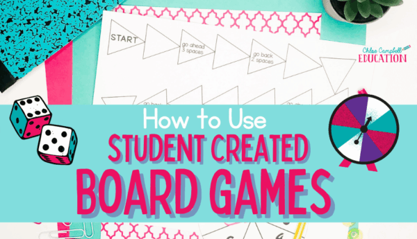 How To Use Student Created Board Games in the Classroom – Chloe ...