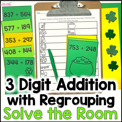 3 Digit Addition with Regrouping – St. Patrick’s Day Math – Chloe ...