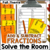 Adding & Subtracting Fractions with Unlike Denominators Fall Math Solve ...