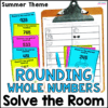 Rounding to the Nearest Tens and Hundreds – Solve the Room – Summer ...