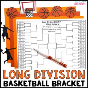 Long Division Games – March Math Activities – Basketball Bracket – Dividing