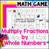 Multiply Fractions by Whole Numbers Game – 4th Grade Fractions Review ...