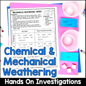 Weathering Experiments Chemical and Mechanical Weathering Lesson and ...