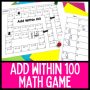 Adding Within 100 Game – Double Digit Addition 2nd Grade Math Review ...