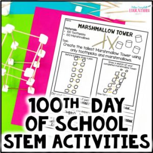 100th Day of School STEM and Science Activities – Hundredth Day Science ...