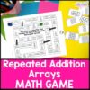 Repeated Addition Arrays Game 2nd Grade Rectangular Arrays Activity ...