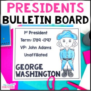 Presidents of the United States Bulletin Board President’s Day ...