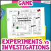 Experiments & Investigations Scientific Method Game – 5th Grade Science ...