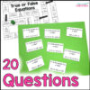 True or False Equations Game Solving Multi Step Equations Partner ...
