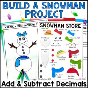 Snowman Math PBL – Adding and Subtracting Decimals Activity – Winter ...