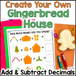 Gingerbread House – Christmas Math – Add and Subtract Decimals ...