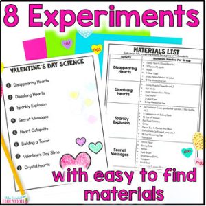 Valentine’s Day Science Experiments – February Hands On Science Activities