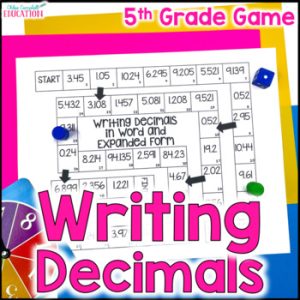 Reading & Writing Decimals Game – Expanded & Word Form 5th Grade Spiral ...