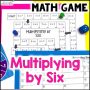 Multiply by 6 Game – Multiplication Facts Fluency Practice ...