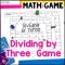 Division Fact Fluency Intervention Game Divisor & Quotients of 3 3rd ...