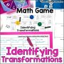 Transformations 8th Grade Math Game Transformations on Coordinate Plane ...