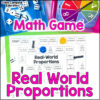 Real World Proportions Game – Ratios and Proportions Word Problems for ...