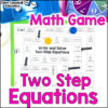 Writing and Solving Two Step Equations Game – 7th Grade Math Activities ...