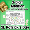 3 Digit Addition – Adding within 1,000 St. Patrick’s Day Coloring ...