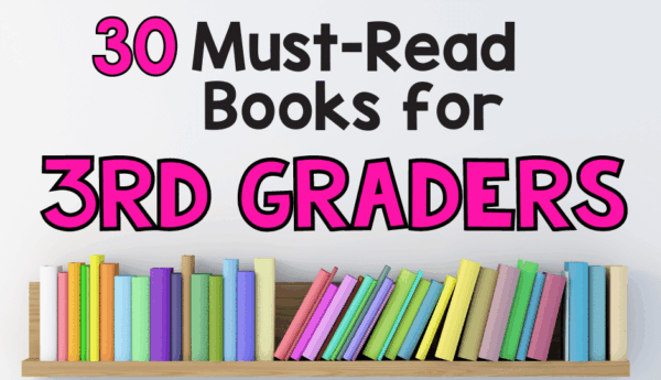 30 Must-Read Books for 3rd Graders: The Ultimate List – Chloe Campbell ...