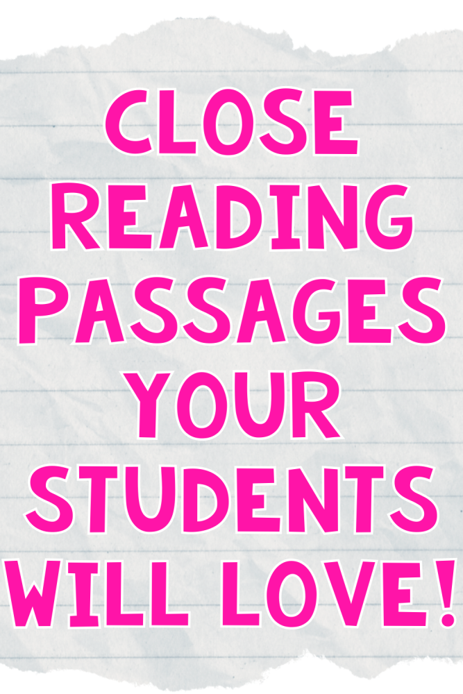 10 Close Reading Passages That Your Students Will Love to Read – Chloe ...